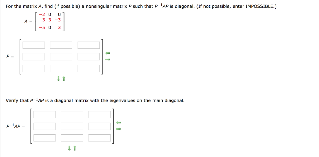 Solved For the matrix A, find (if possible) a nonsingular | Chegg.com