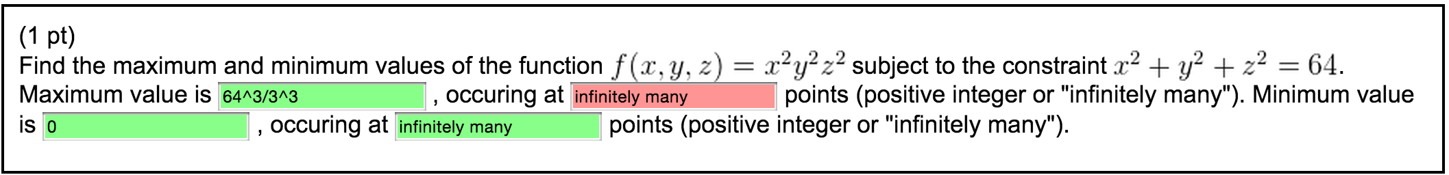 Solved (1 pt) Find the maximum and minimum values of the | Chegg.com