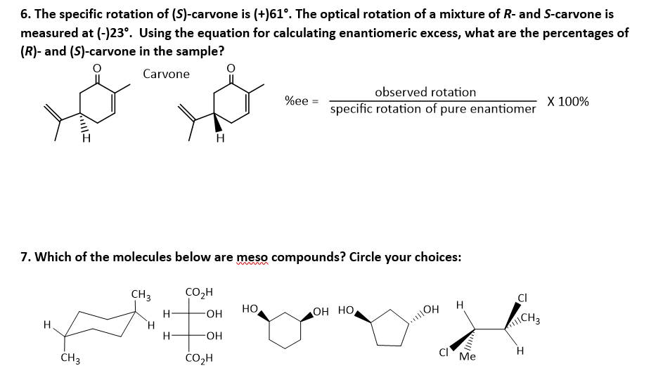 Solved: The Specific Rotation Of (S)-carvone Is (+)61 Degr... | Chegg.com