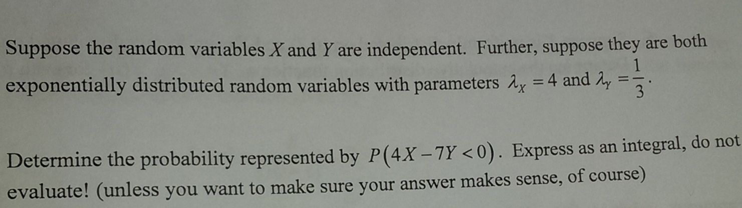 Solved Suppose the random variables X and Y are independent. | Chegg.com