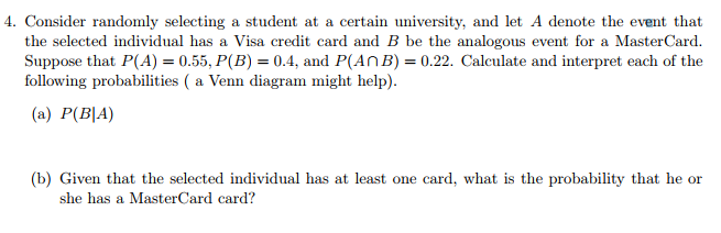 Solved 4. Consider randomly selecting a student at a certain | Chegg.com