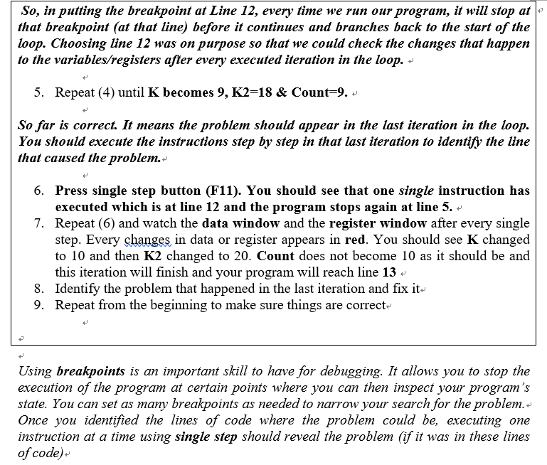 1. Use breakpoints and single step to debug the | Chegg.com