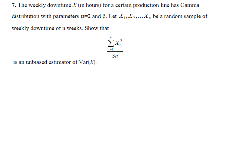 Solved The weekly downtime X (in hours) for a certain | Chegg.com