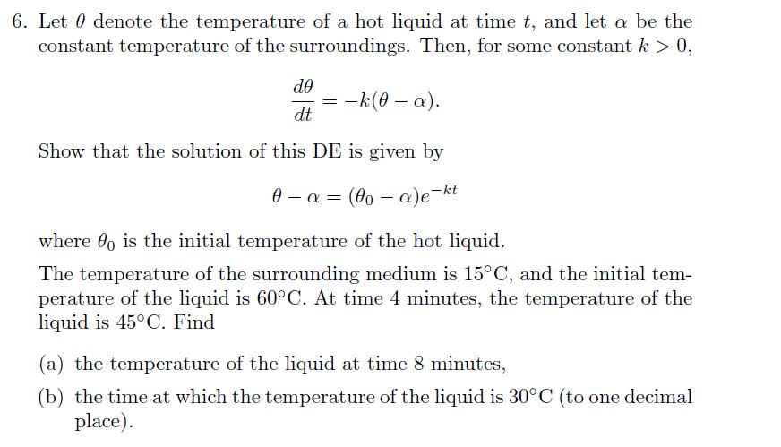 Solved Let theta denote the temperature of a hot liquid at | Chegg.com