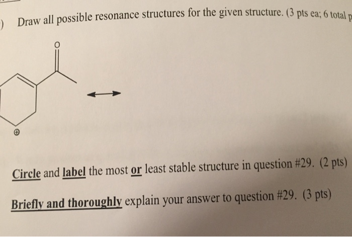 Solved Draw all possible resonance structures for the given | Chegg.com