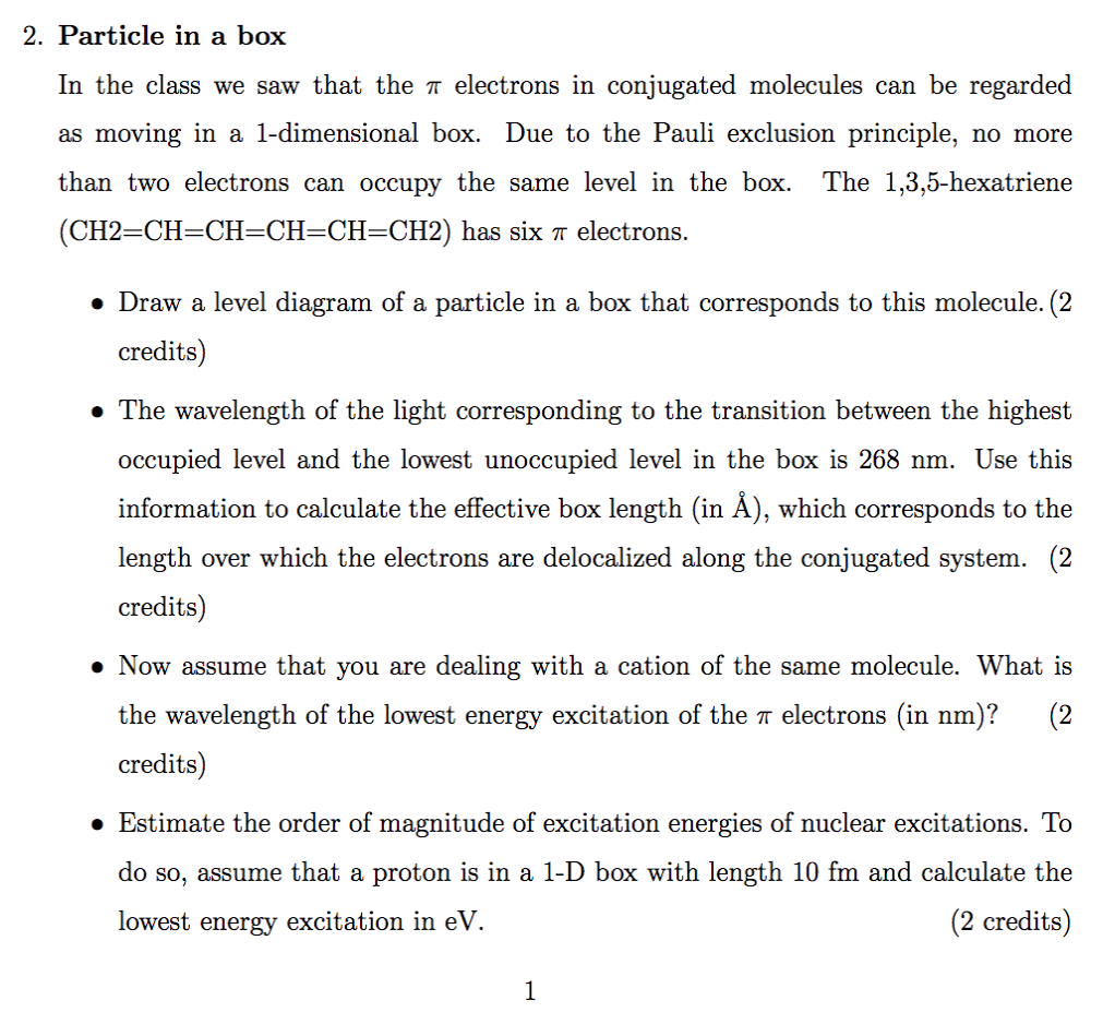 Solved 2. Particle in a box In the class we saw that the π | Chegg.com