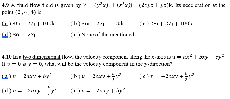 Solved 4.9 A fluid flow field is given by V-(y2x)i + (z2x)j | Chegg.com