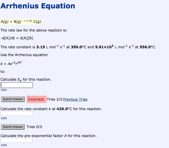 Solved Arrhenius Equation A(g) + B(g) → C(g) The rate law | Chegg.com