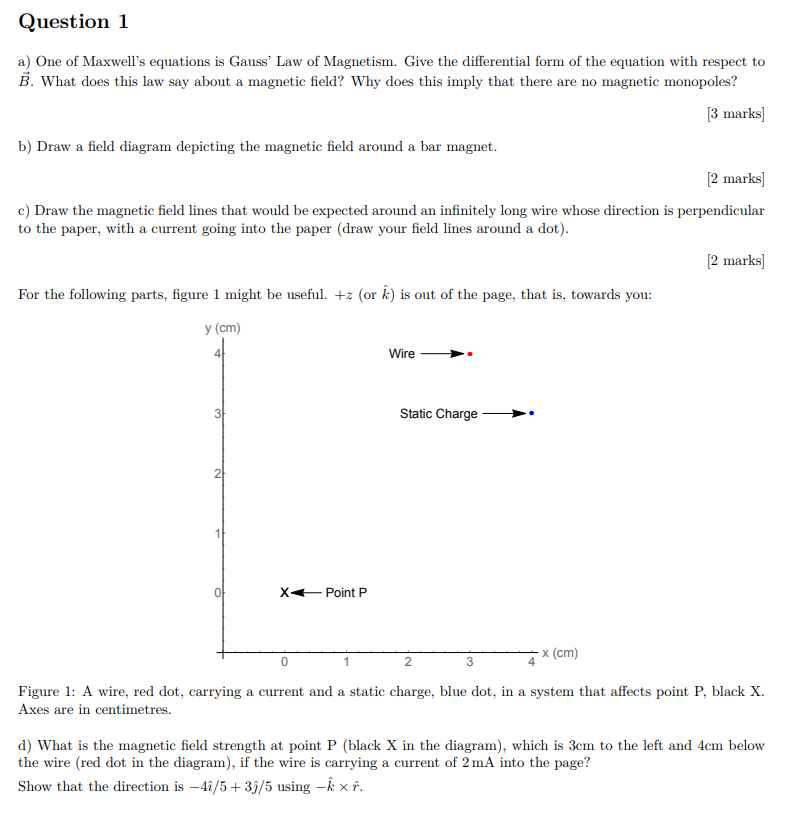 Solved Question 1 a) One of Maxwell's equations is Gauss' | Chegg.com