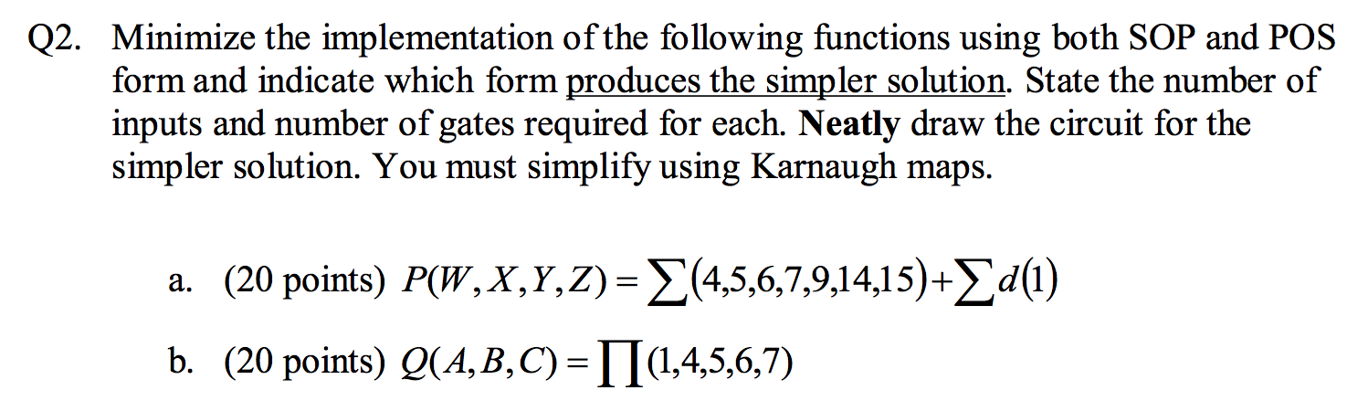Solved Minimize the implementation of the following | Chegg.com
