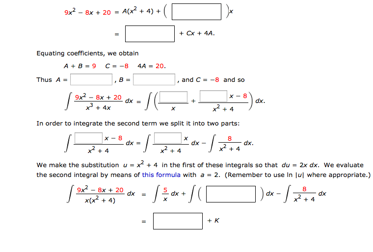 Solved Evaluate inf 9x2 - 8x + 20/x3 + 4x dx. Since x3 + 4x | Chegg.com