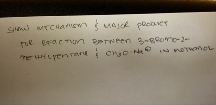 Solved SHOW MECHANISM & MAJOR PRODUCT FOR REACTION BETWEEN | Chegg.com Solved SHOW MECHANISM & MAJOR PRODUCT FOR REACTION BETWEEN | Chegg.com