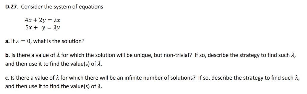 Solved D.27. Consider the system of equations 4x + 2y-AX a. | Chegg.com