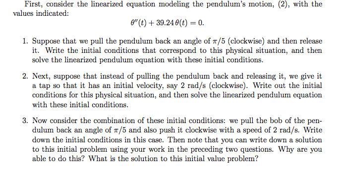 Solved First, consider the linearized equation modeling the | Chegg.com