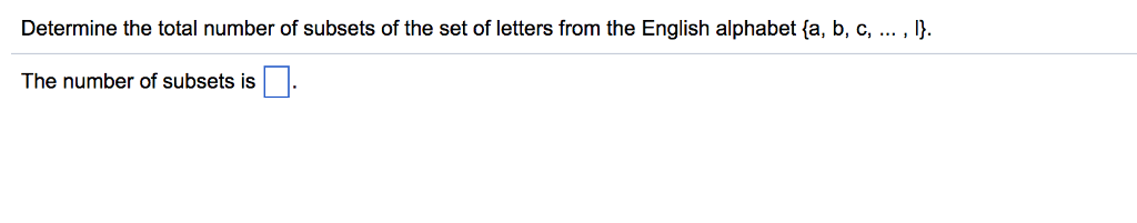 Solved Determine the total number of subsets of the set of | Chegg.com