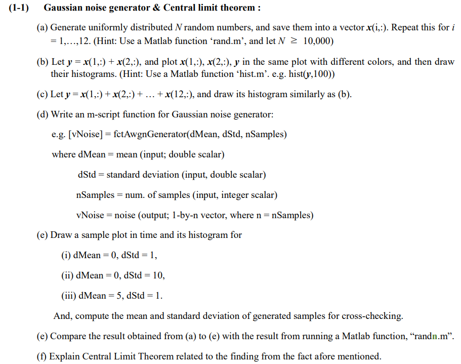 -1 Gaussian noise generator & Central limit theorem: | Chegg.com