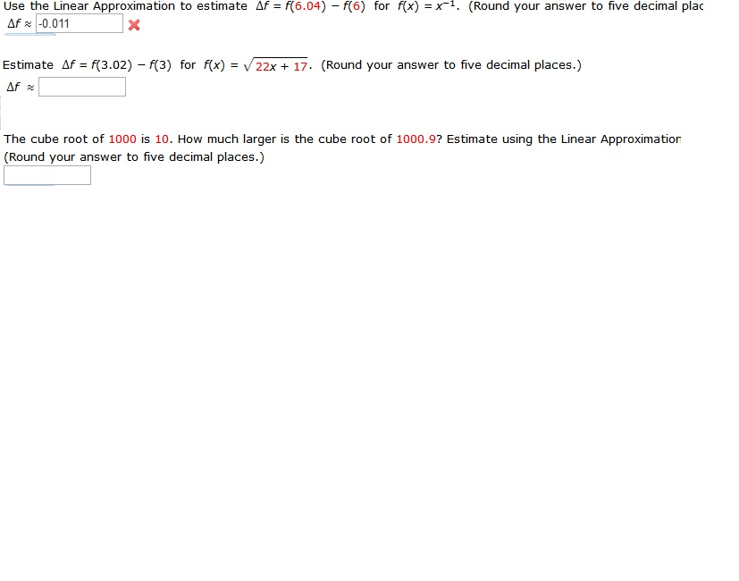 Solved Use the Linear Approximation to estimate Delta f = | Chegg.com