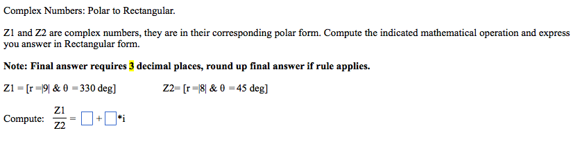 Solved Complex Numbers: Polar to Rectangular. Z1 and Z2 are | Chegg.com