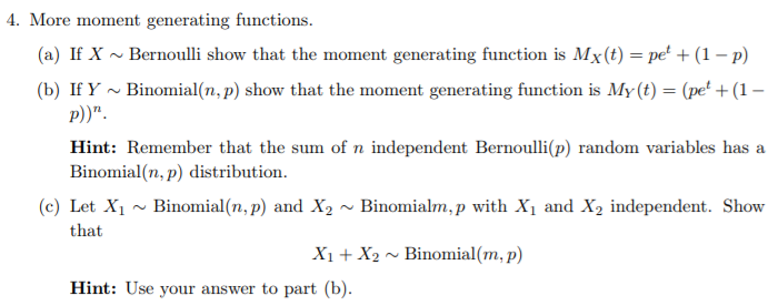 Solved 4. More moment generating functions (a) If X | Chegg.com