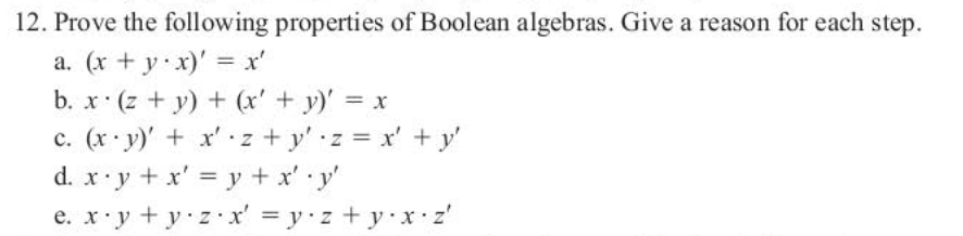 Solved Prove the following properties of Boolean algebras. | Chegg.com