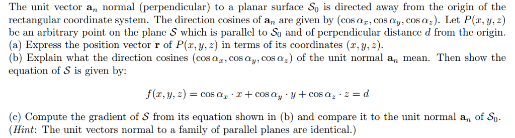 Solved The unit vector a_n normal (perpendicular) to a | Chegg.com