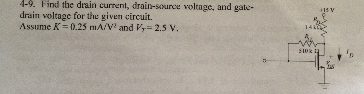 Solved Find The Drain Current Drain Source Voltage And