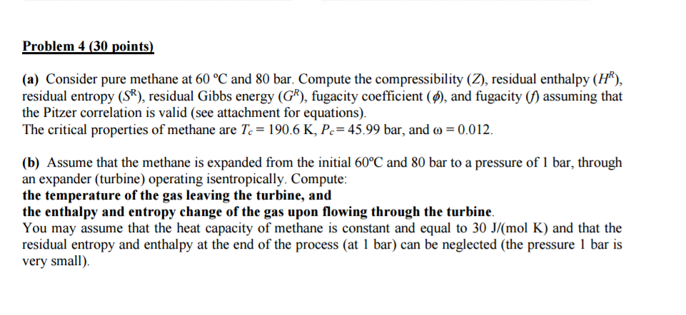 Consider pure methane at 60 degree C and 80 bar. | Chegg.com