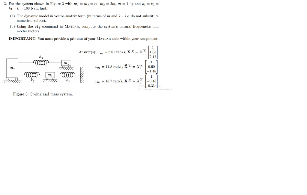 Solved i need help in this Vibrations and Dynamic Systems | Chegg.com