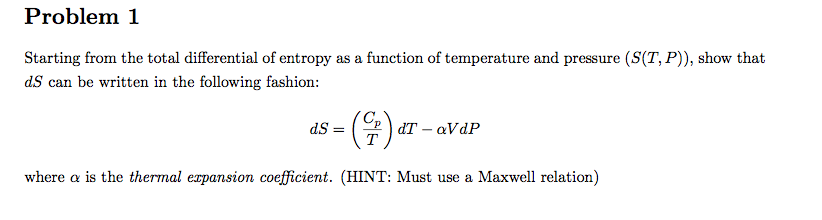 Solved Problem 1 Starting from the total differential of | Chegg.com