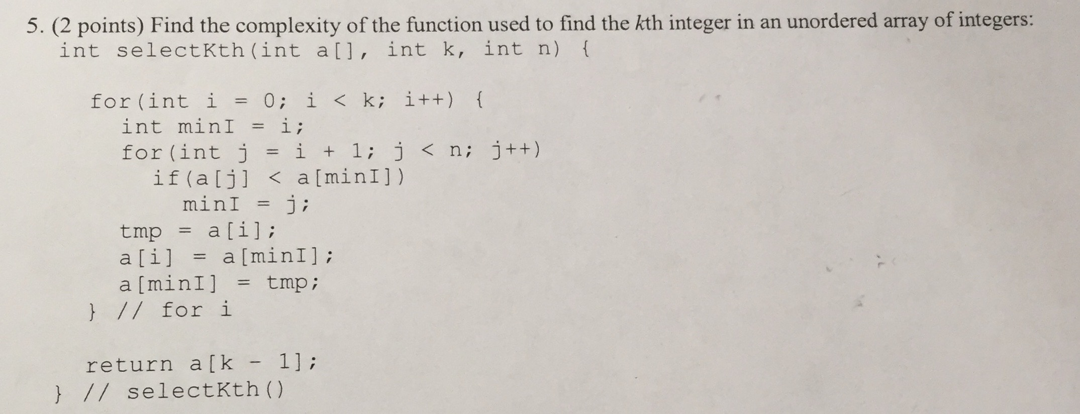 Solved Find the complexity of the function used to find the | Chegg.com