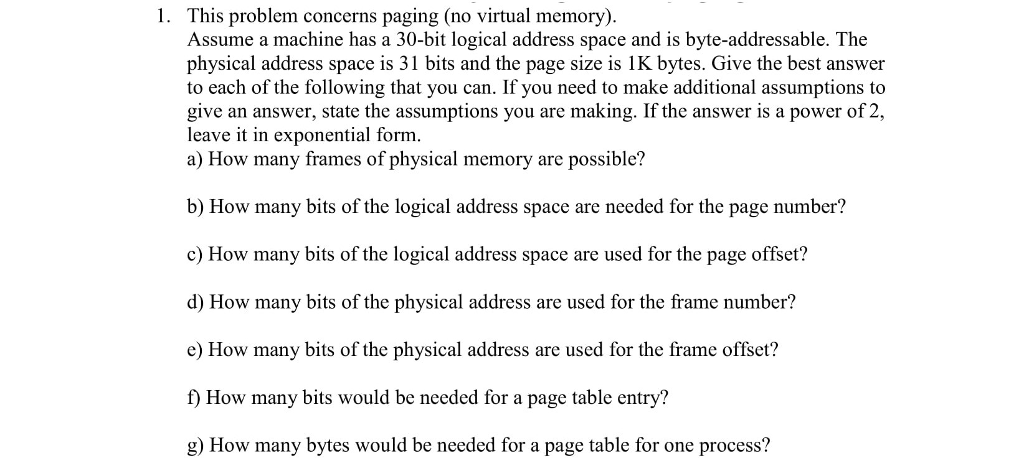 Solved 1. This problem concerns paging (no virtual memory). | Chegg.com
