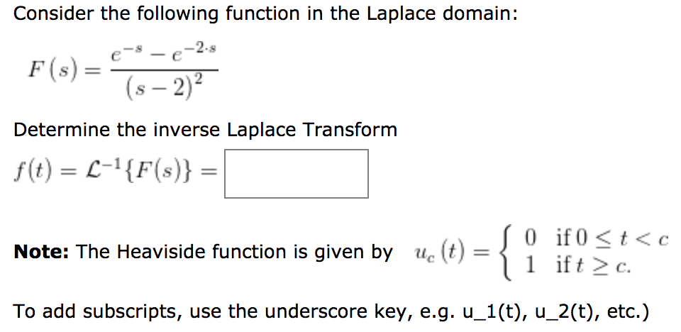 Solved Consider the following function in the Laplace | Chegg.com
