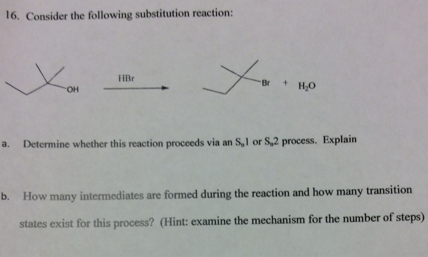 Solved 16. Consider the following substitution reaction: | Chegg.com