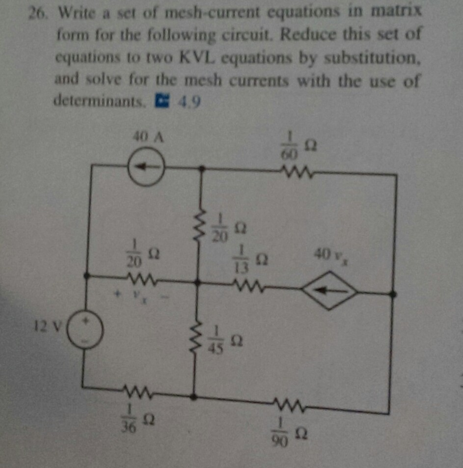 Solved Write a set of mesh-current equations in matrix form | Chegg.com