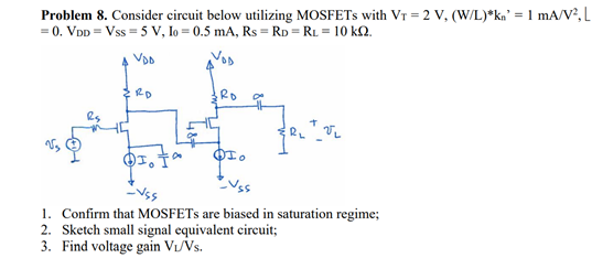 Solved Problem 8. Consider circuit below utilizing MOSFETs | Chegg.com