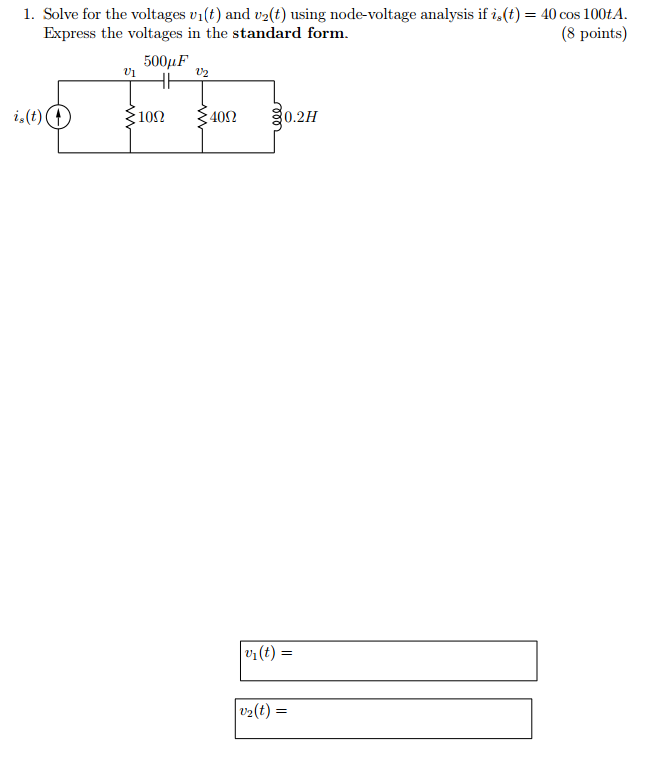 Solved Solve for the voltages v1(t) and v2(t) using | Chegg.com