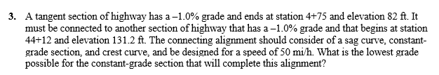 Solved A tangent section of highway has a-1.0% grade and | Chegg.com