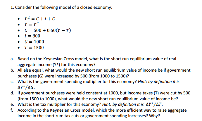 Solved Consider the following model of a closed economy: | Chegg.com