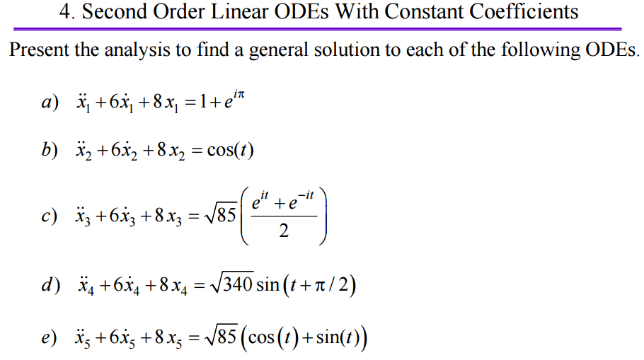 Solved Present the analysis to find a general solution to | Chegg.com