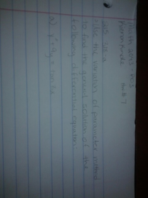 Solved Use the variation of parameter method to find the | Chegg.com