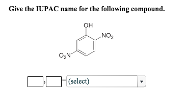 Solved Give the IUPAC name for the following compound. OH | Chegg.com