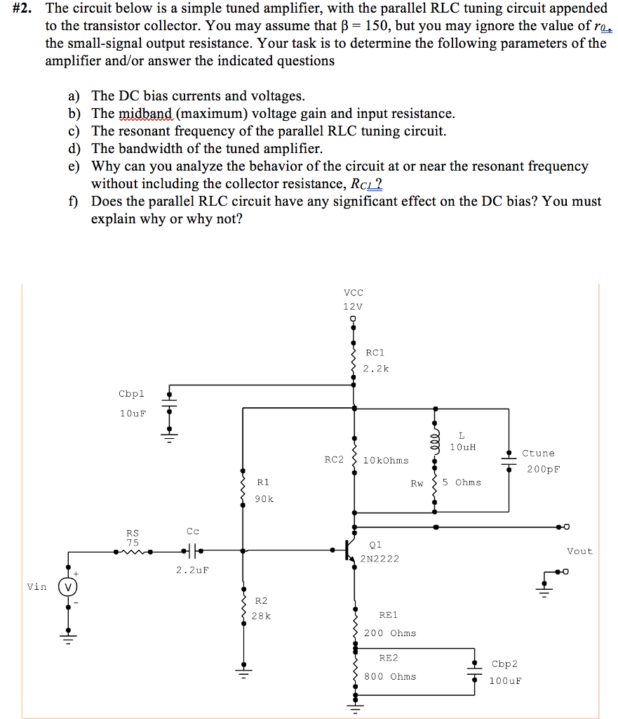 #2. The circuit below is a simple tuned amplifier, | Chegg.com