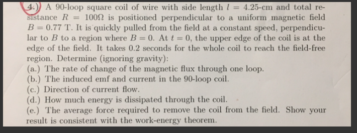 Solved A 90-loop square coil of wire with side length 1 | Chegg.com
