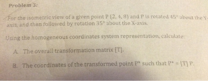 Solved For the isometric view of a given point P (2, 4, 8) | Chegg.com