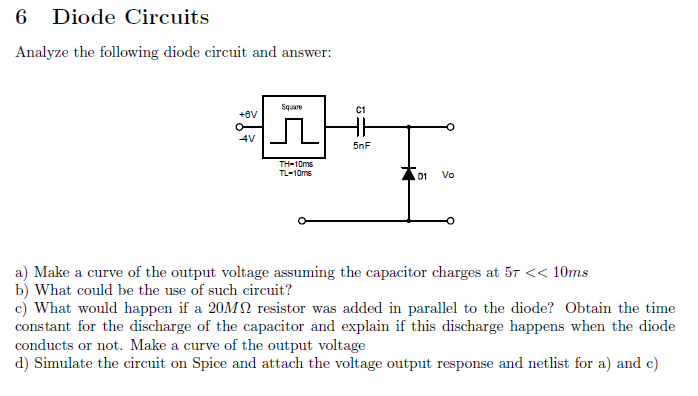 Solved Analyze the following diode circuit and answer: Make | Chegg.com
