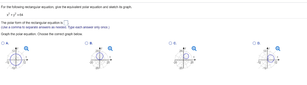 Solved For the following rectangular equation, give the | Chegg.com Solved For the following rectangular equation, give the | Chegg.com