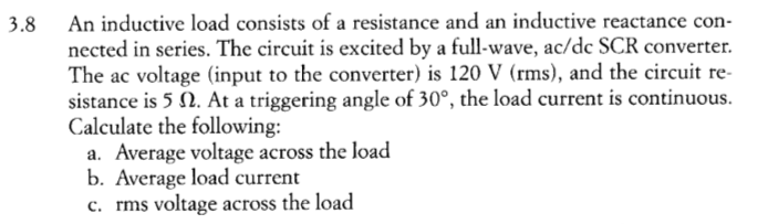 Solved 3.8 An inductive load consists of a resistance and an | Chegg.com