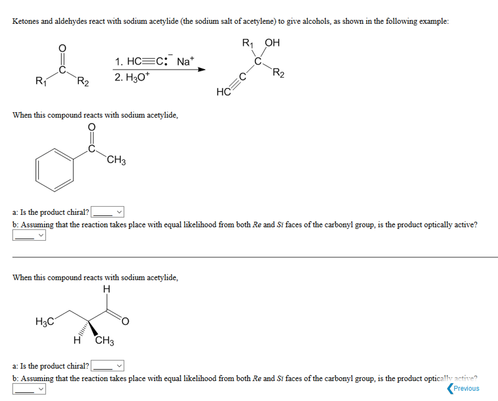 Solved Ketones and aldehydes react with sodium acetylide | Chegg.com