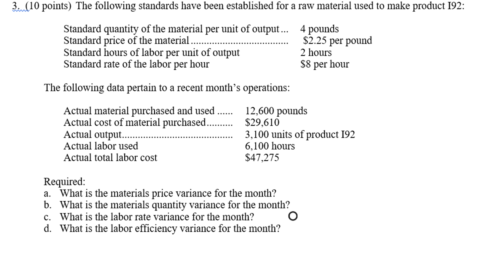 Solved The following standards have been established for a | Chegg.com