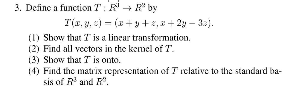 Solved Define a function T: R^3 rightarrow R^2 by T(x, y, | Chegg.com